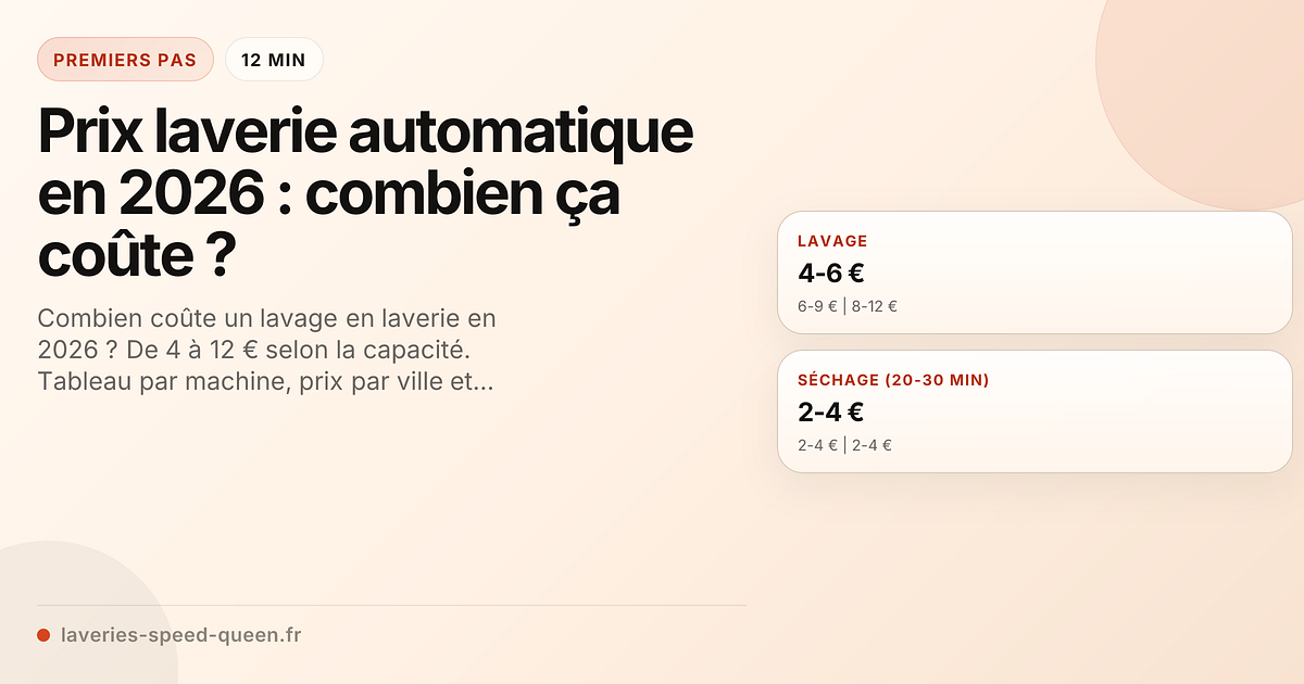 Prix laverie automatique en 2026 : combien ça coûte ? | Speed Queen